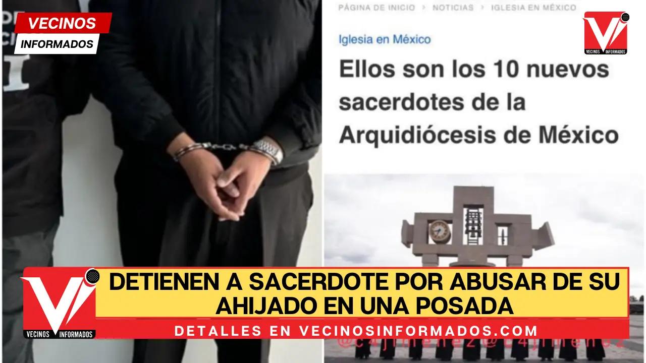 Detienen A Sacerdote Por Abusar De Su Ahijado En Una Posada Vecinos