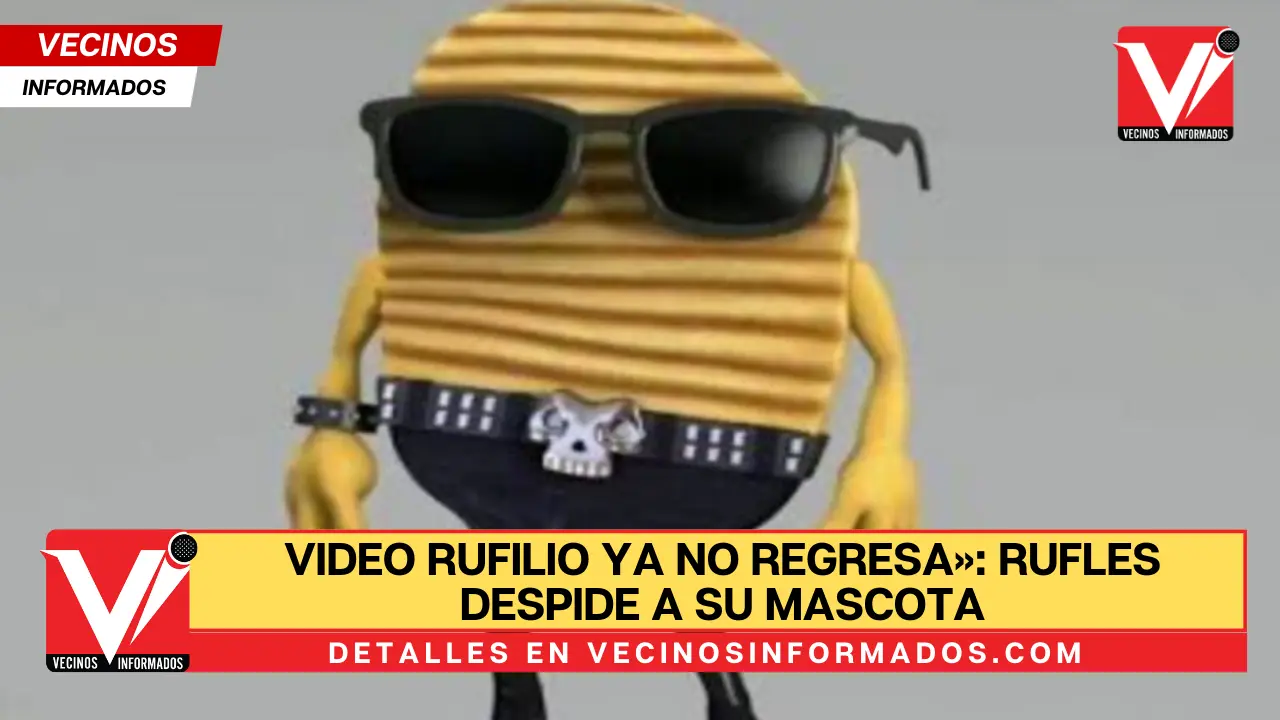 VIDEO Rufilio ya no regresa»: Rufles despide a su mascota para promover ...